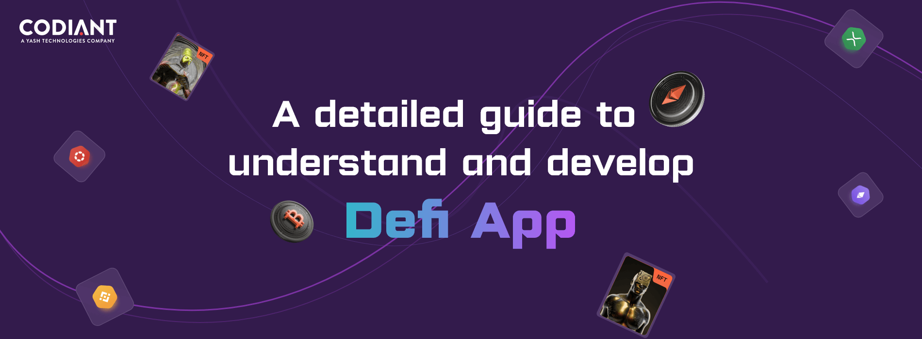 Understand & Develop DeFi App, Complete Guide - Codiant Blog