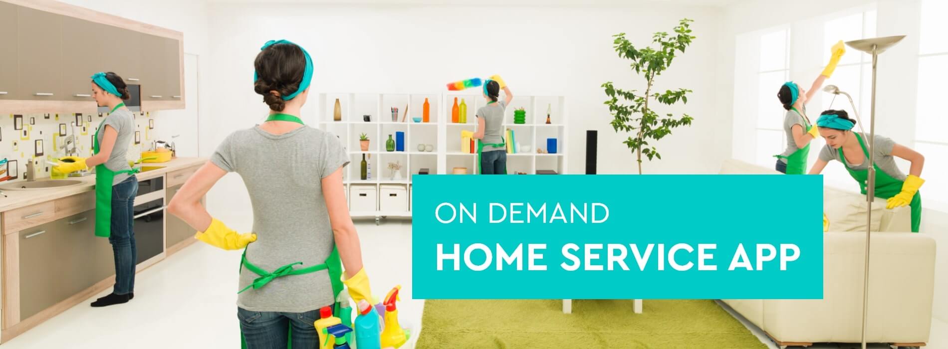 On-demand Home Services App Solutions